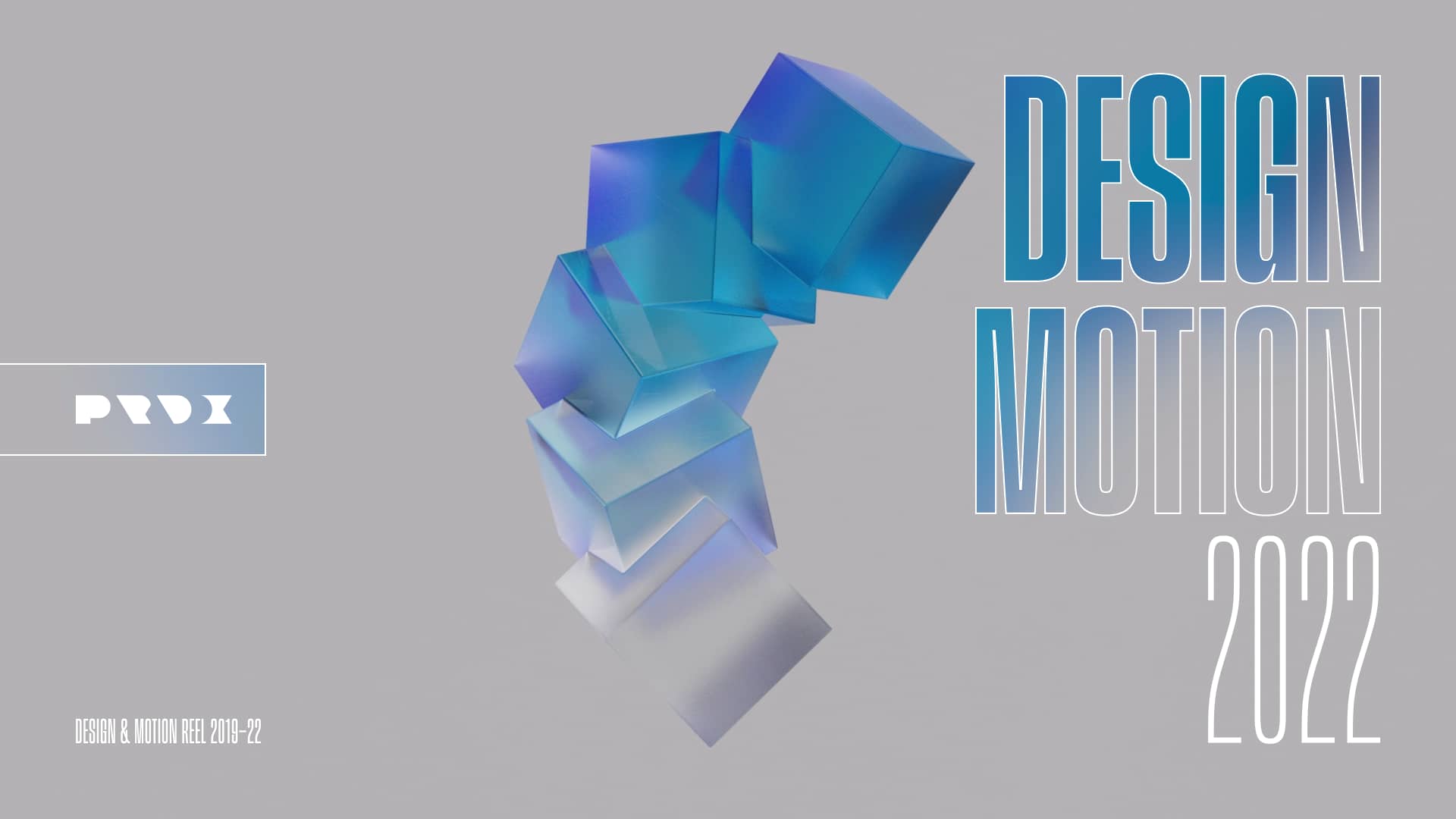 PRDX Design & Motion Reel 2022 on Vimeo