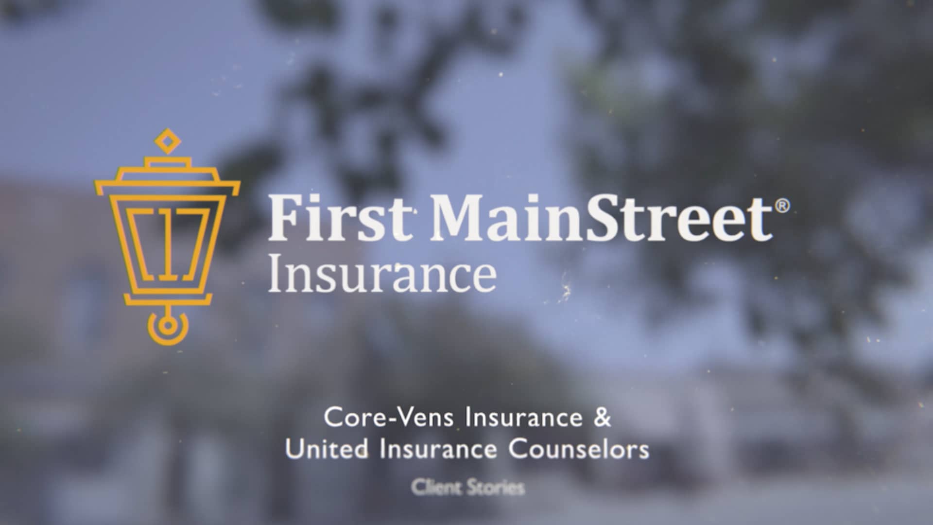 First MainStreet Insurance Client Stories on Vimeo