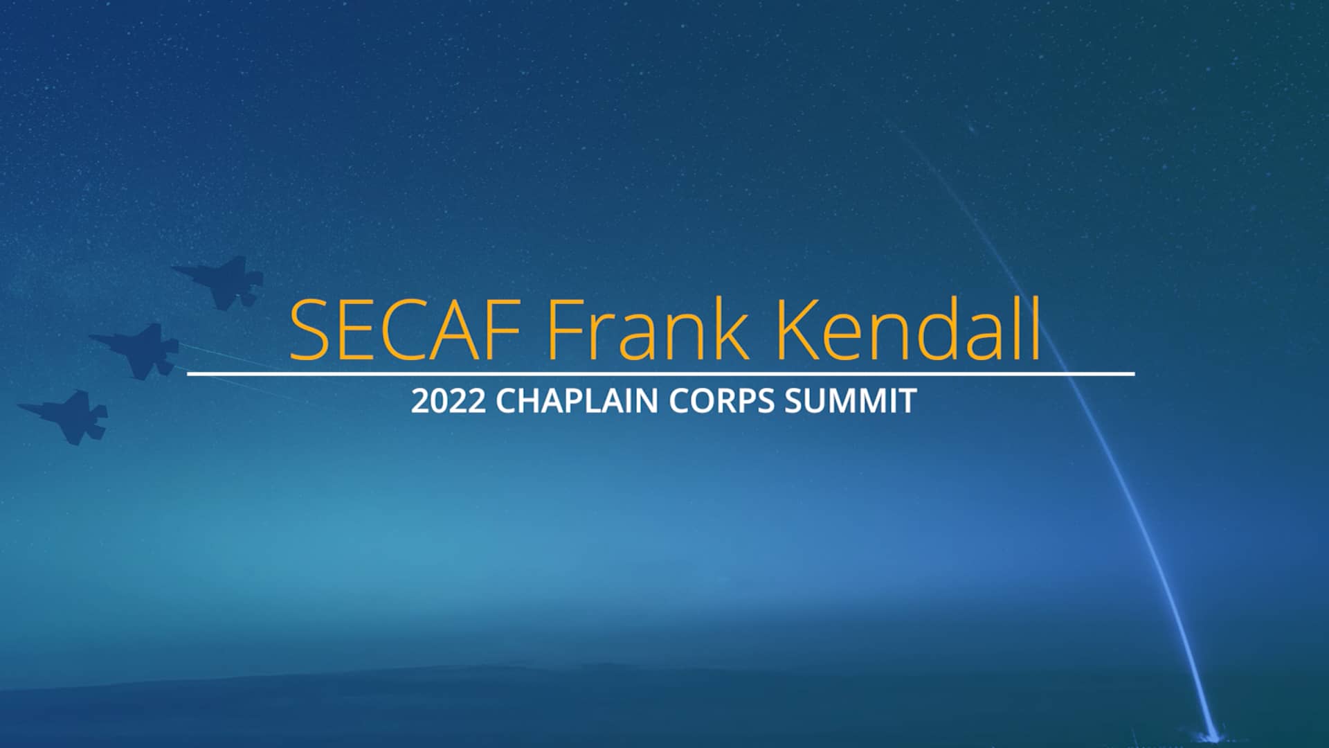 2022 Chaplain Corps Summit: SECAF Frank Kendall on Vimeo