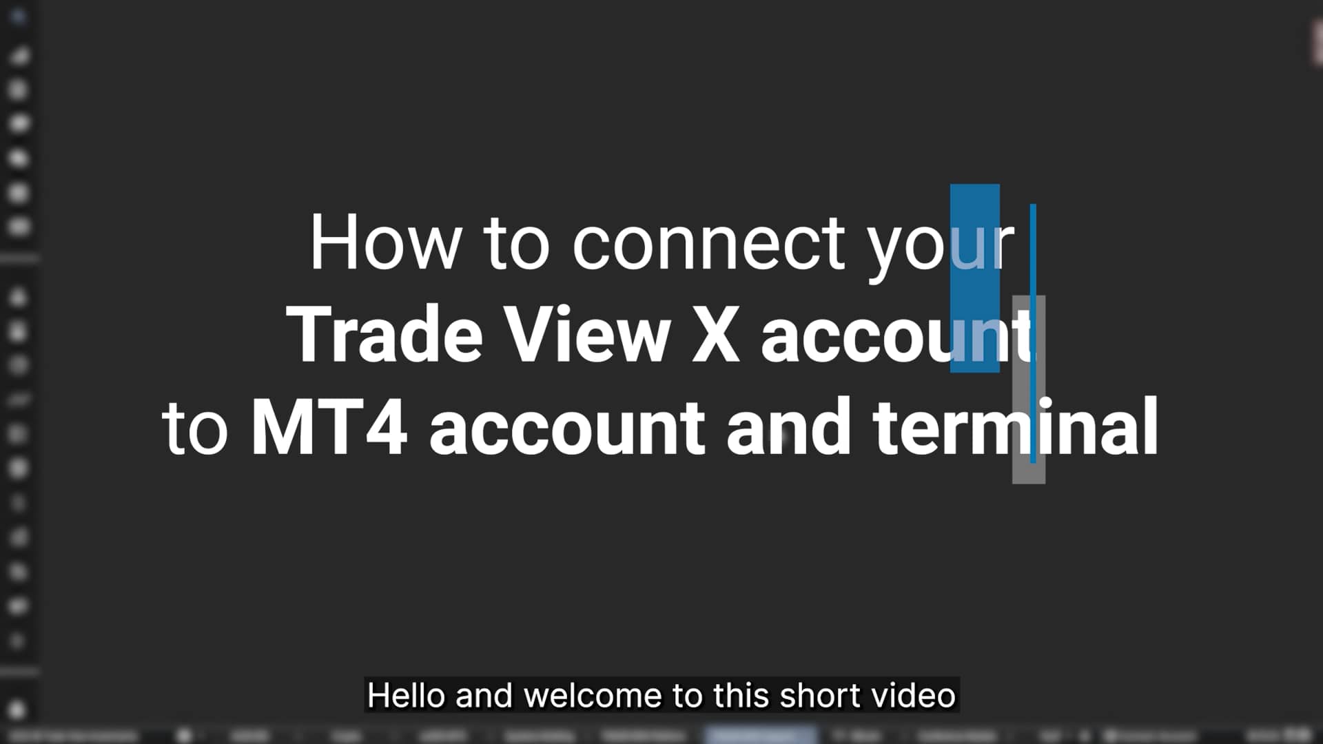 Trade View | How to connect your Trade View X account to MT4 account ...