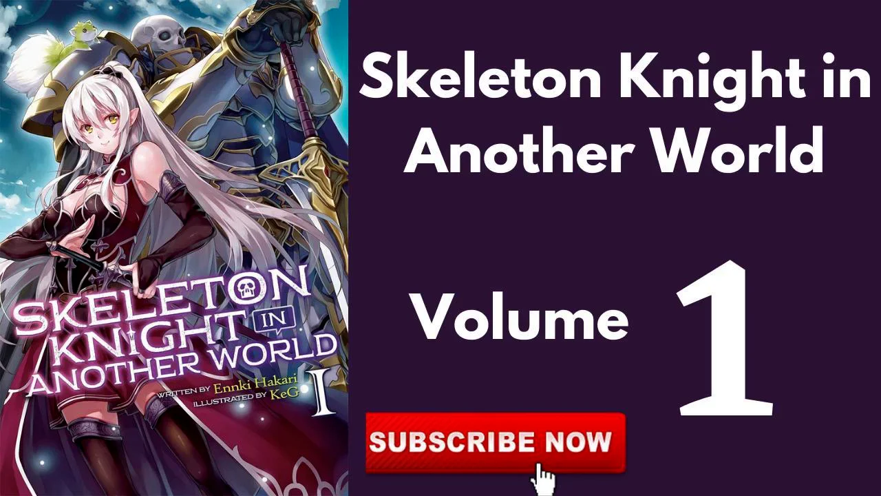 Skeleton Knight in Another World volume 1