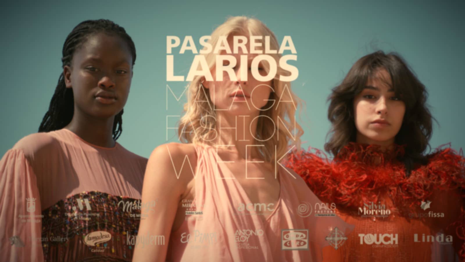 Pasarela Larios Fashion Week 2022 | Spot Promocional on Vimeo