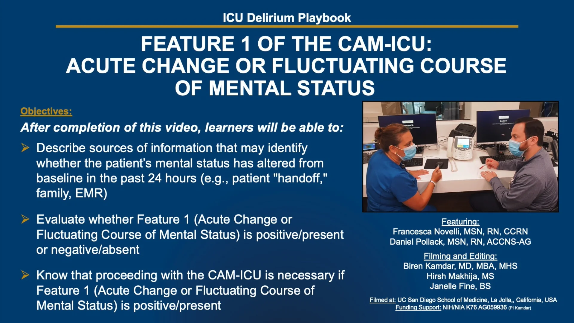CAM-ICU: Feature 1 (Acute Change or Fluctuating Course of Mental Status)