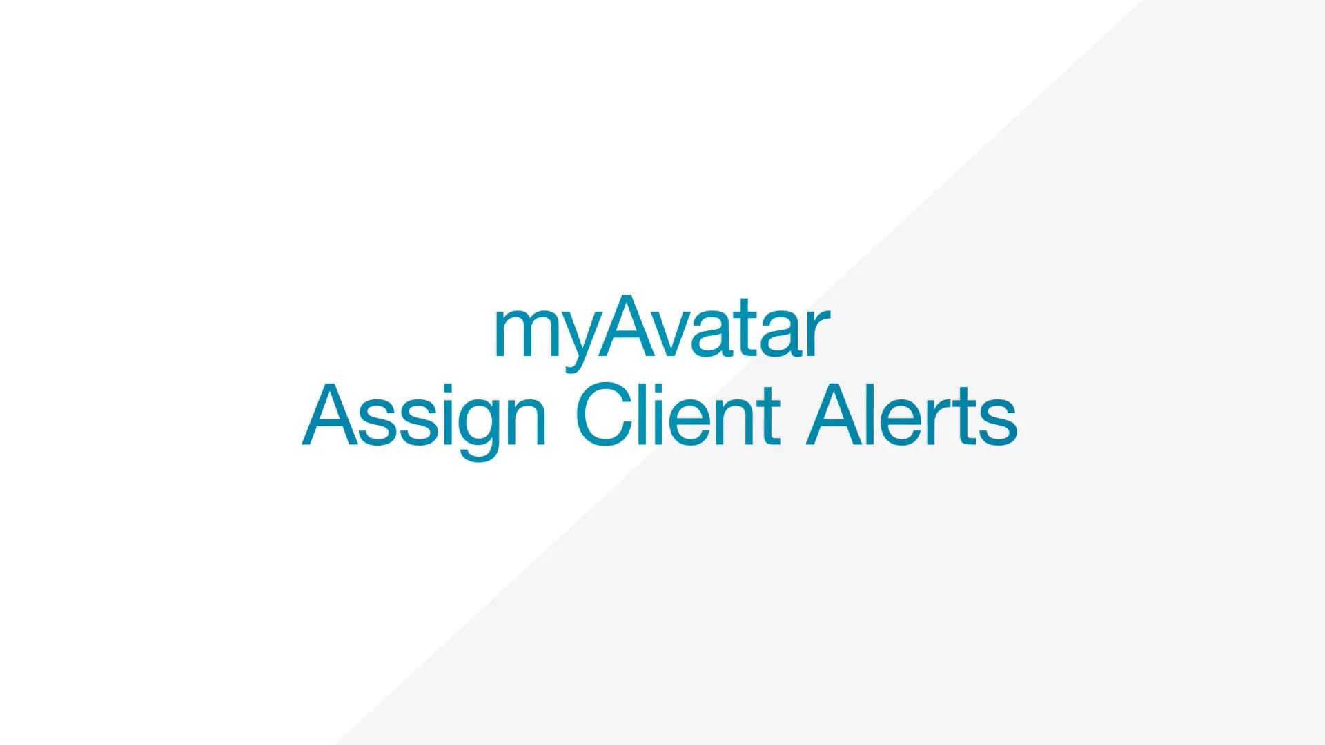 myAvatar NX Assign Client Alerts on Vimeo