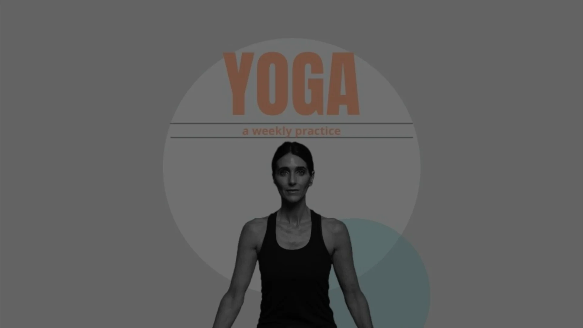 Watch Yoga: A Weekly Practice 8.24.22 (new moon practice) Online | Vimeo On Demand on Vimeo