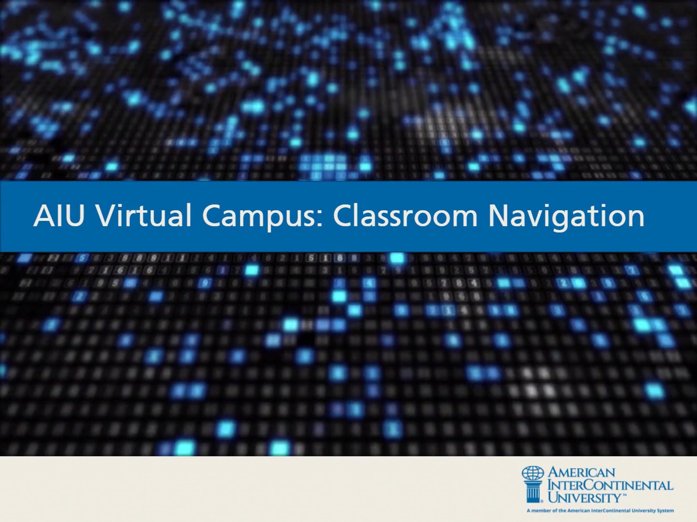 AIU Virtual Campus: Classroom Navigation