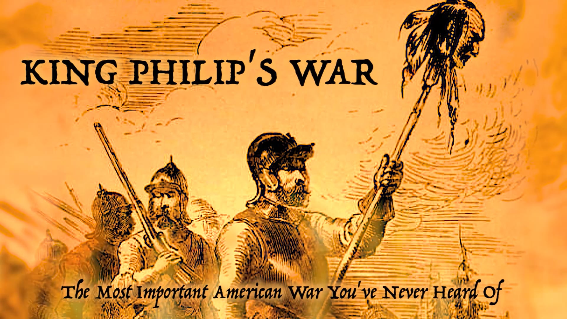 King Philip's War: The Most Important American War You've Never Heard ...