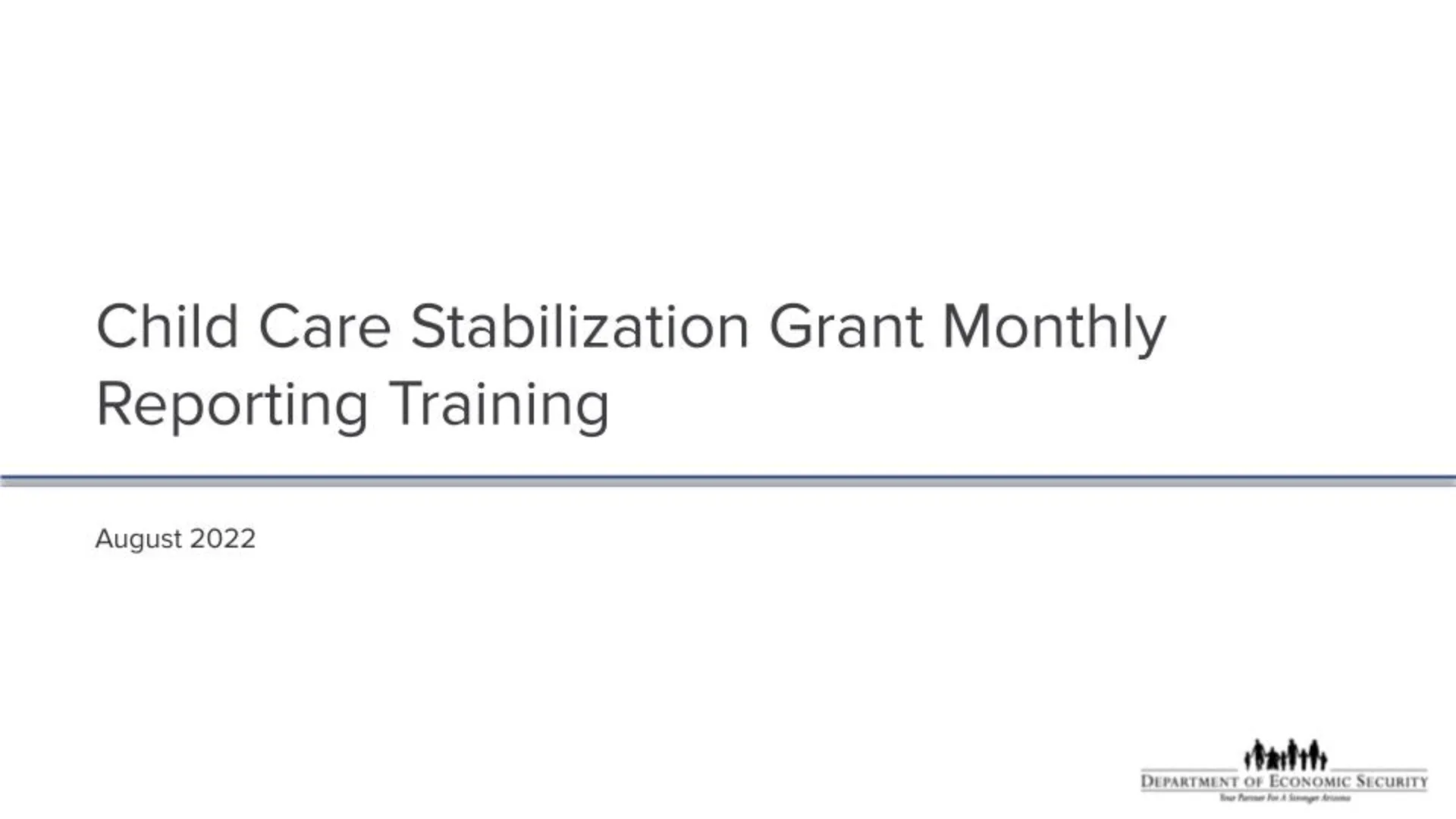 Child Care Stabilization Grant-Monthly Reporting Training