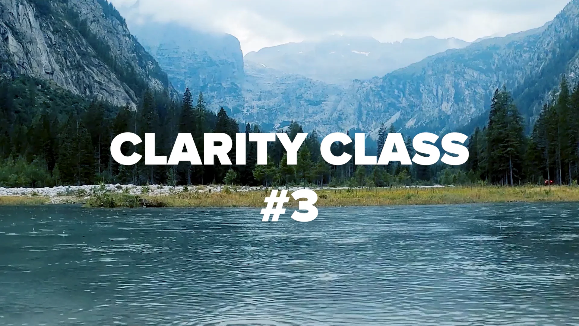 Clarity Class 3.mp4 on Vimeo