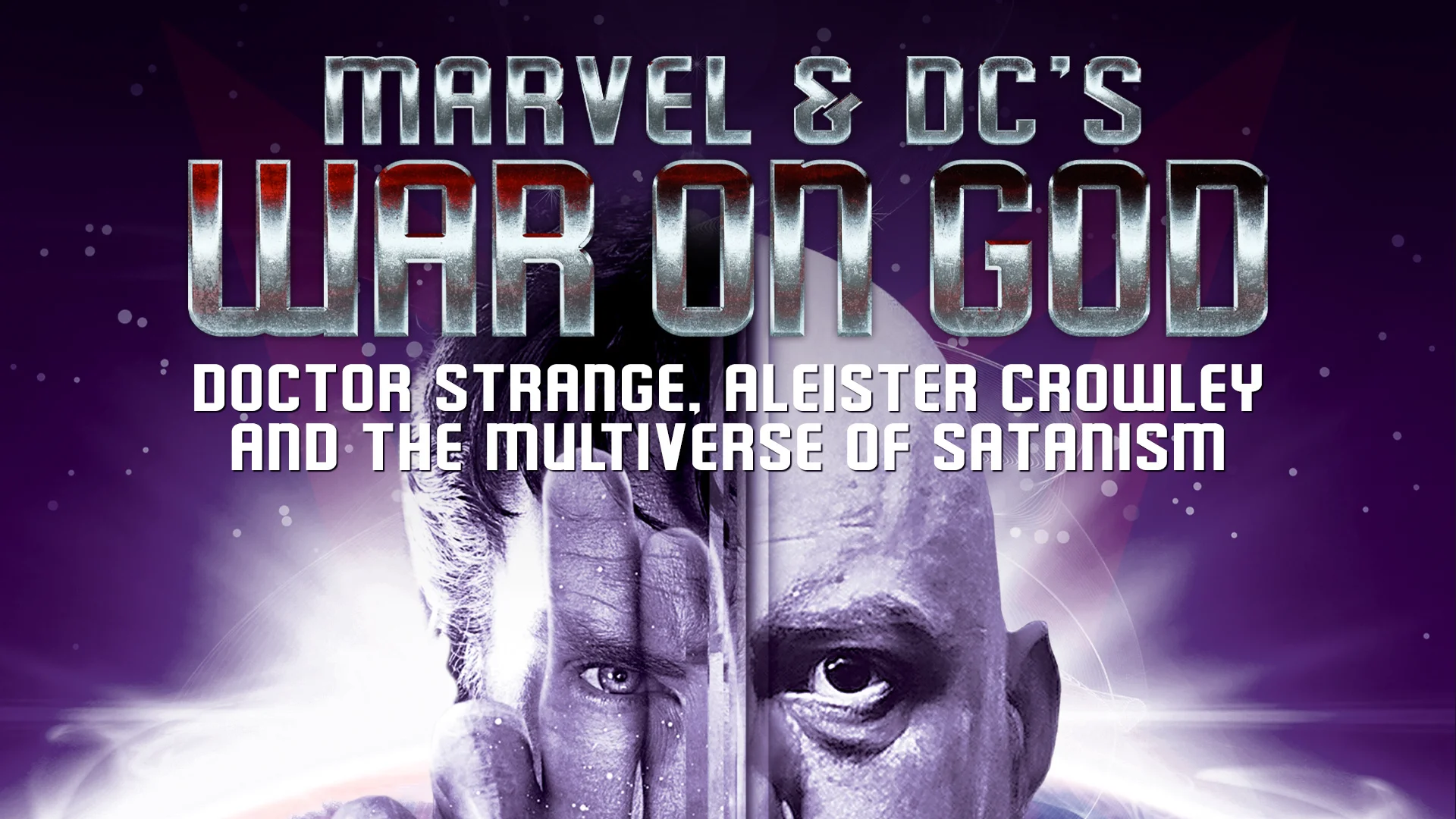 Watch Marvel & DCs War on God: Doctor Strange, Aleister Crowley and the ...