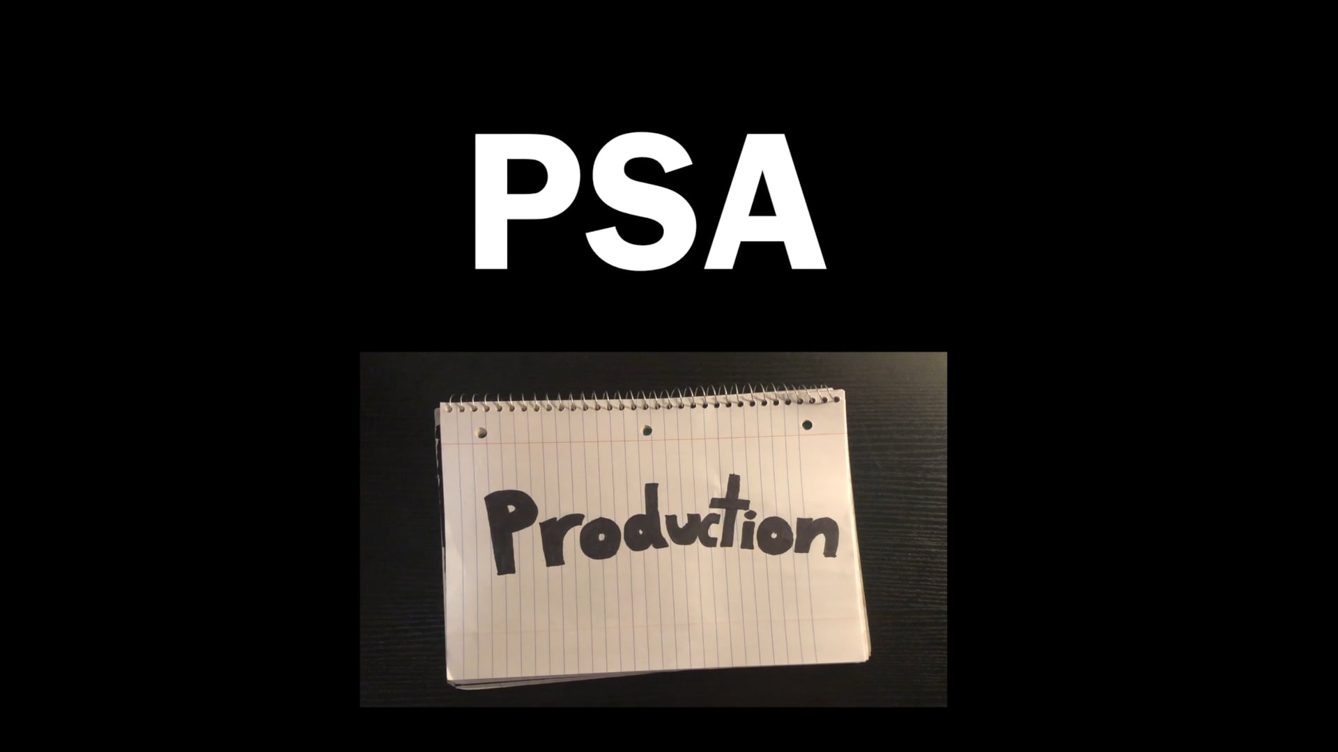 PSA Production - Jack Kluth on Vimeo