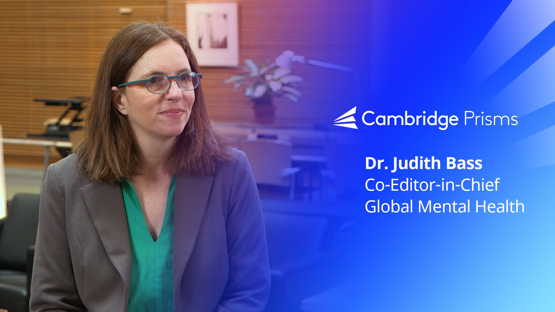 Meet Dr. Judith Bass: Co Editor-in-Chief of Cambridge Prisms: Global ...