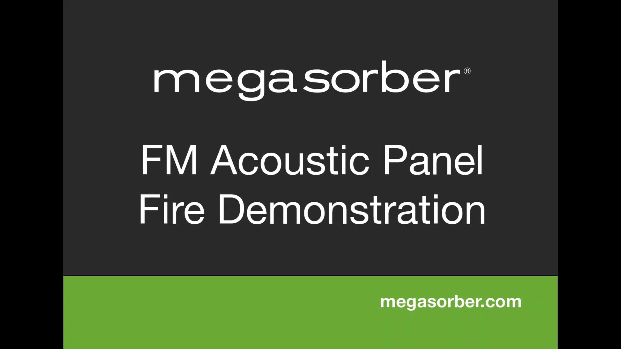Megasorber FM Fire Demonstration
