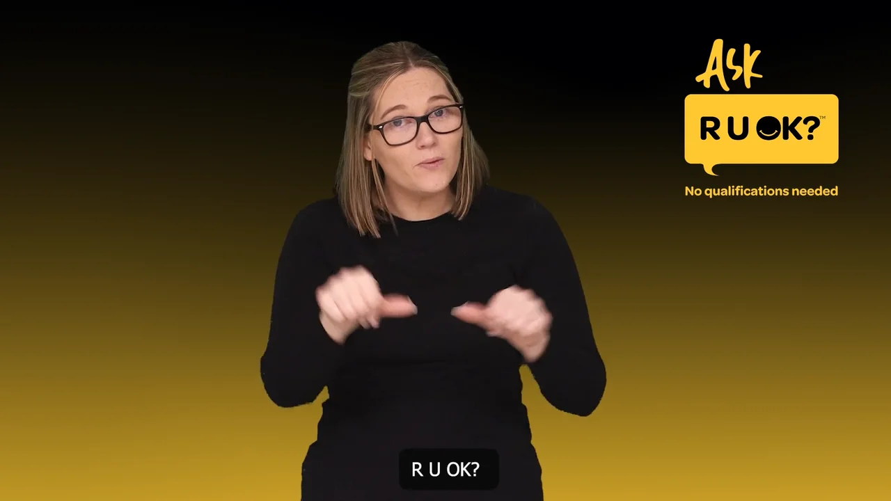 Ask R U OK? No Qualifications Needed (Auslan explainer) on Vimeo