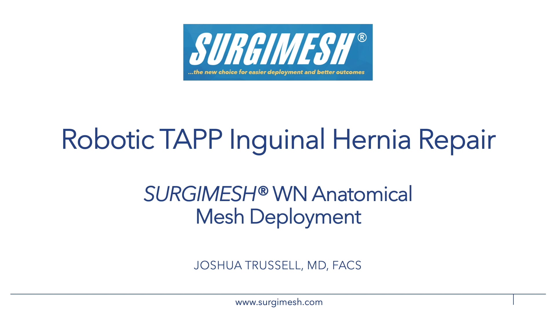 Dr. Trussell rTAPP Inguinal Hernia Repair on Vimeo