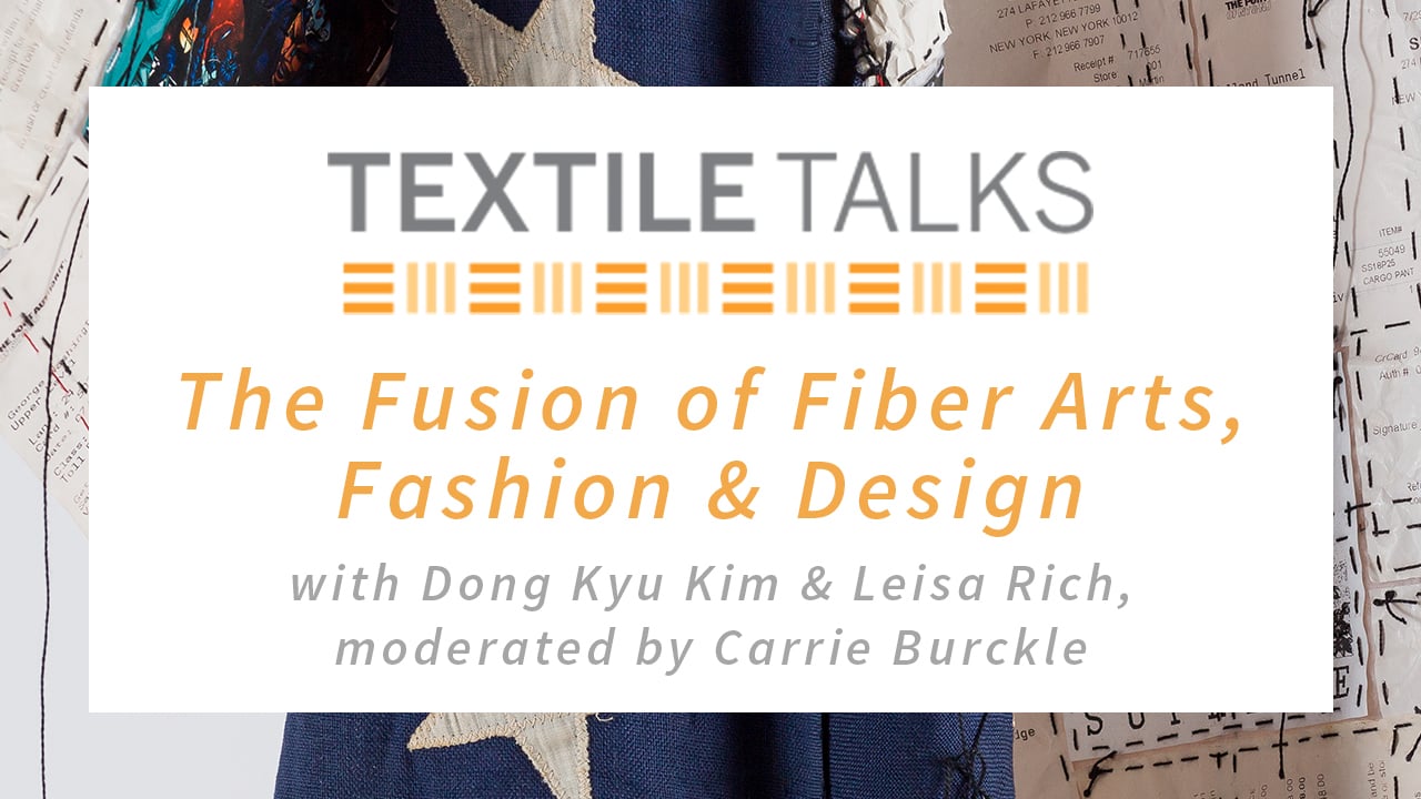 Textile Talk: The Fusion of Fiber Arts, Fashion & Design on Vimeo