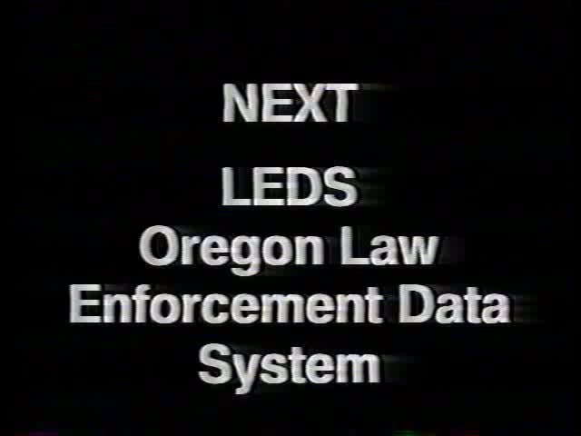 LEDS Oregon Law Enforcement Data System - 4:30 on Vimeo