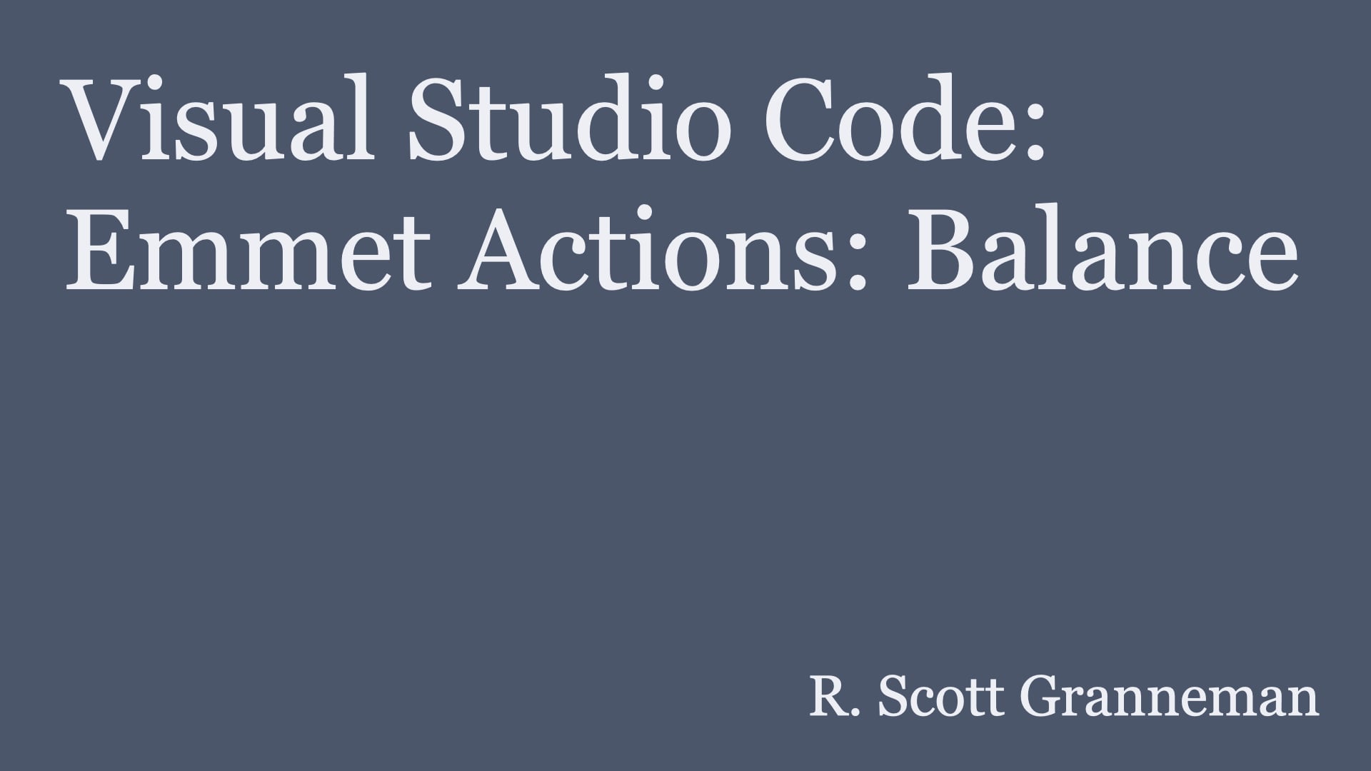Emmet actions in Visual Studio Code: Balance on Vimeo