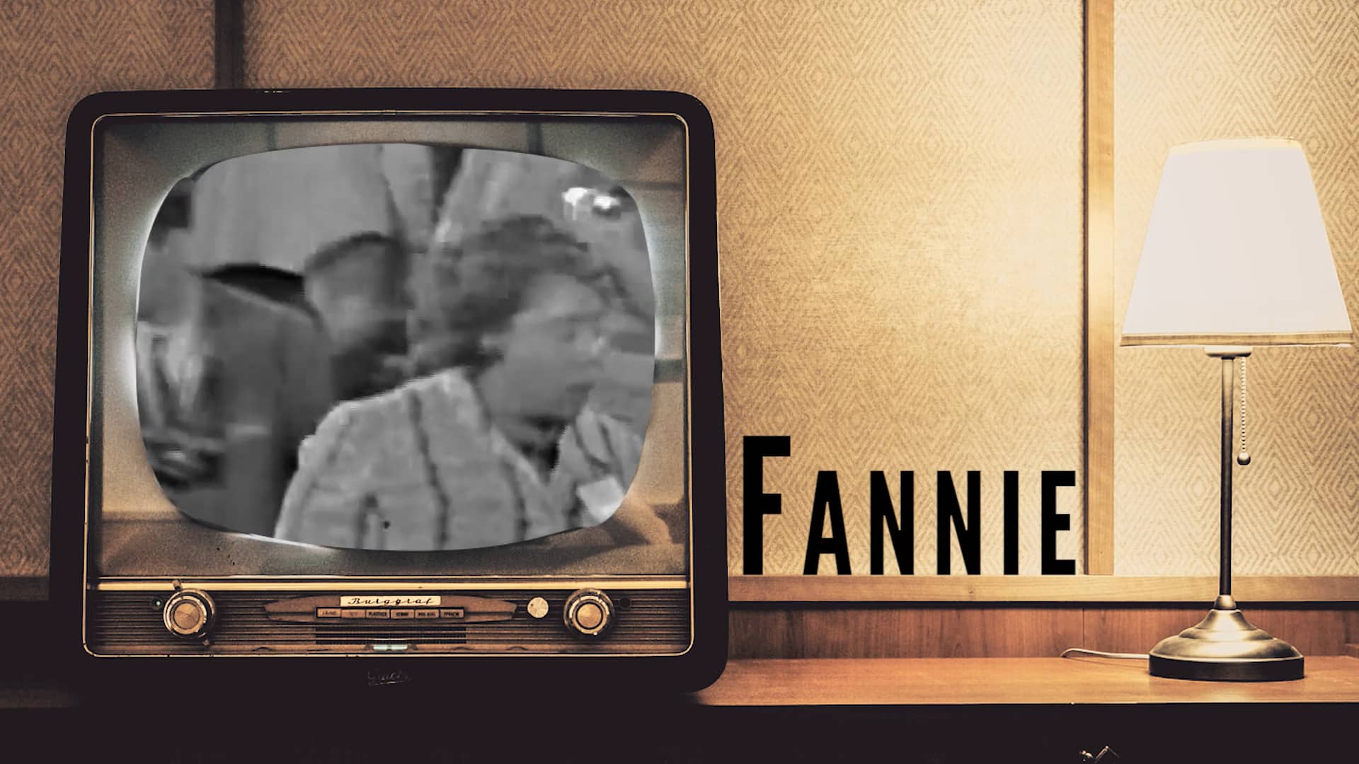 Fannie on Vimeo