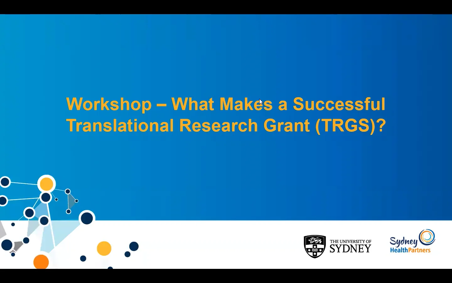 Workshop - What Makes a Successful Translational Research Grant (TRGS)? on Vimeo