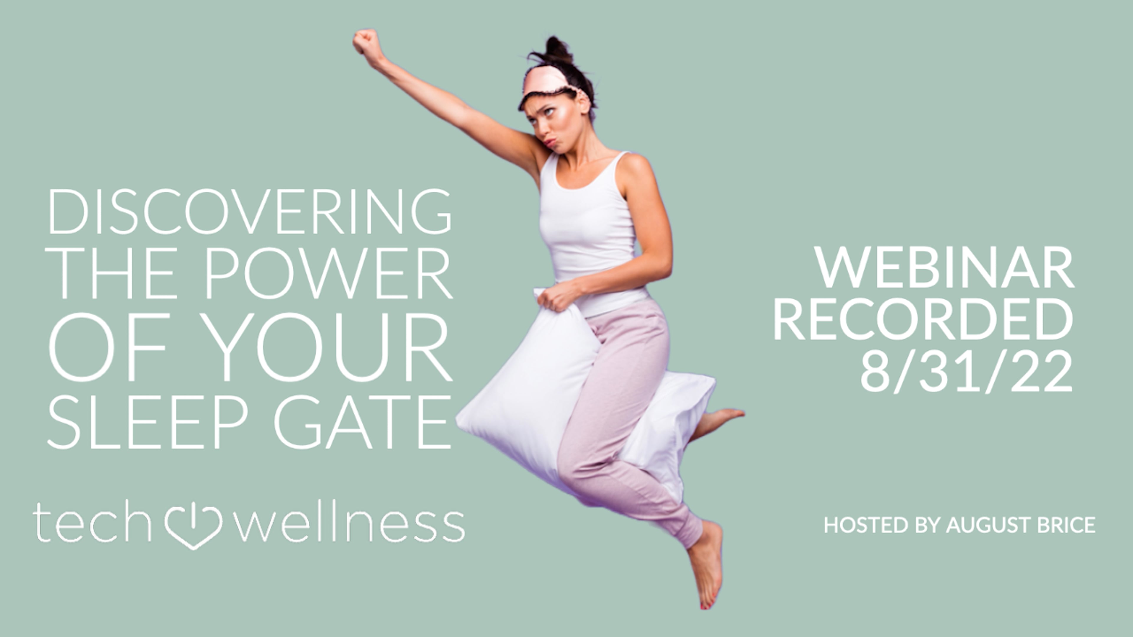 Tech Wellness Sleep Gate Webinar.mp4 on Vimeo