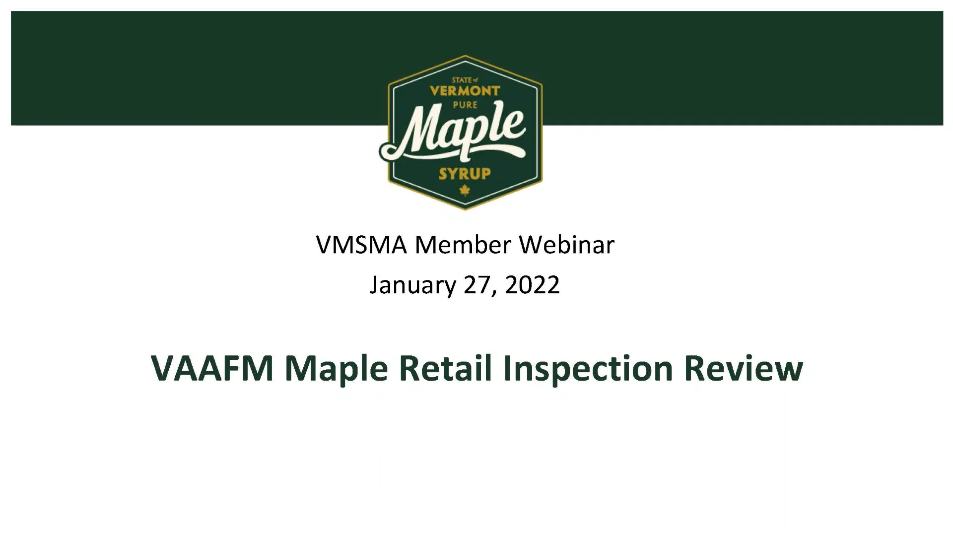 January 2022 VAAFM Maple Retail Inspection Review with Tucker Diego.mp4 on Vimeo