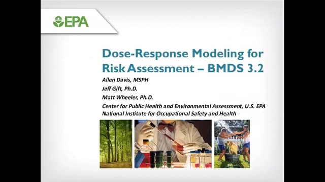 RASS Webinar—Dose-Response Modeling for Risk Assessment—BMDS 3.2 and ...