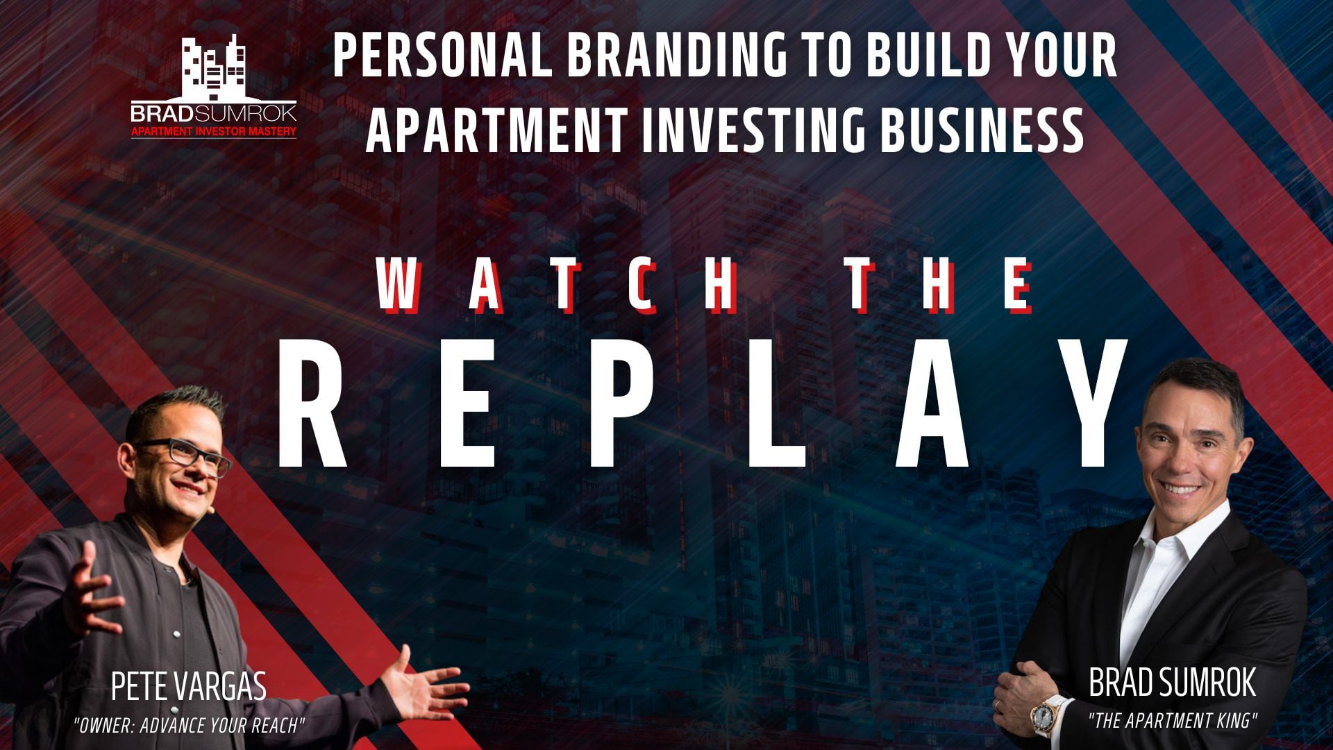 Brad Sumrok's Master Class - Personal Branding to Build Your Apartment ...