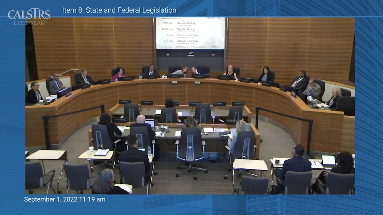 AB 1667 Sept 1, 2022 Item 8 CalSTRS Teachers' Retirement Board meeting ...