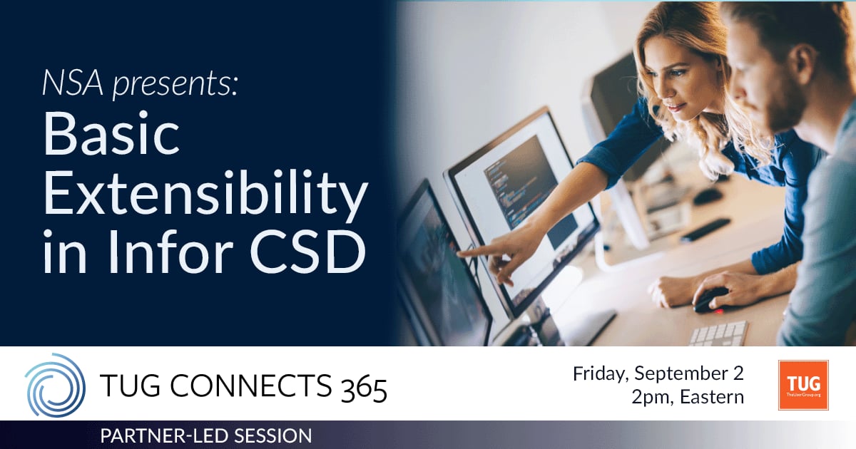 TUG Connects 365: NSA Presents - Basic Extensibility in Infor CSD on Vimeo