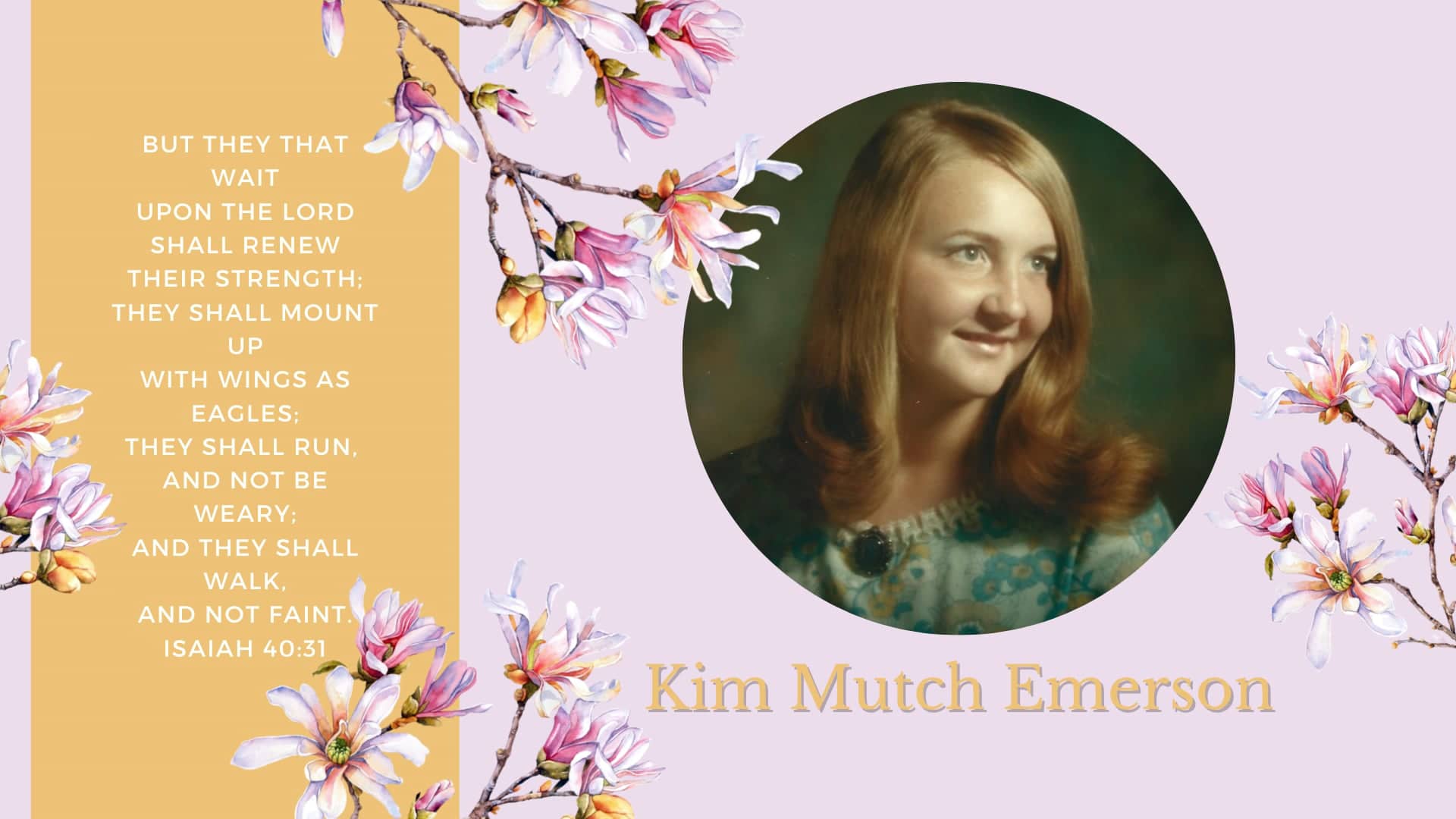 “A Celeberation of Life: Kim Mutch Emerson” ~ 12pm Live Stream 9/03 ...