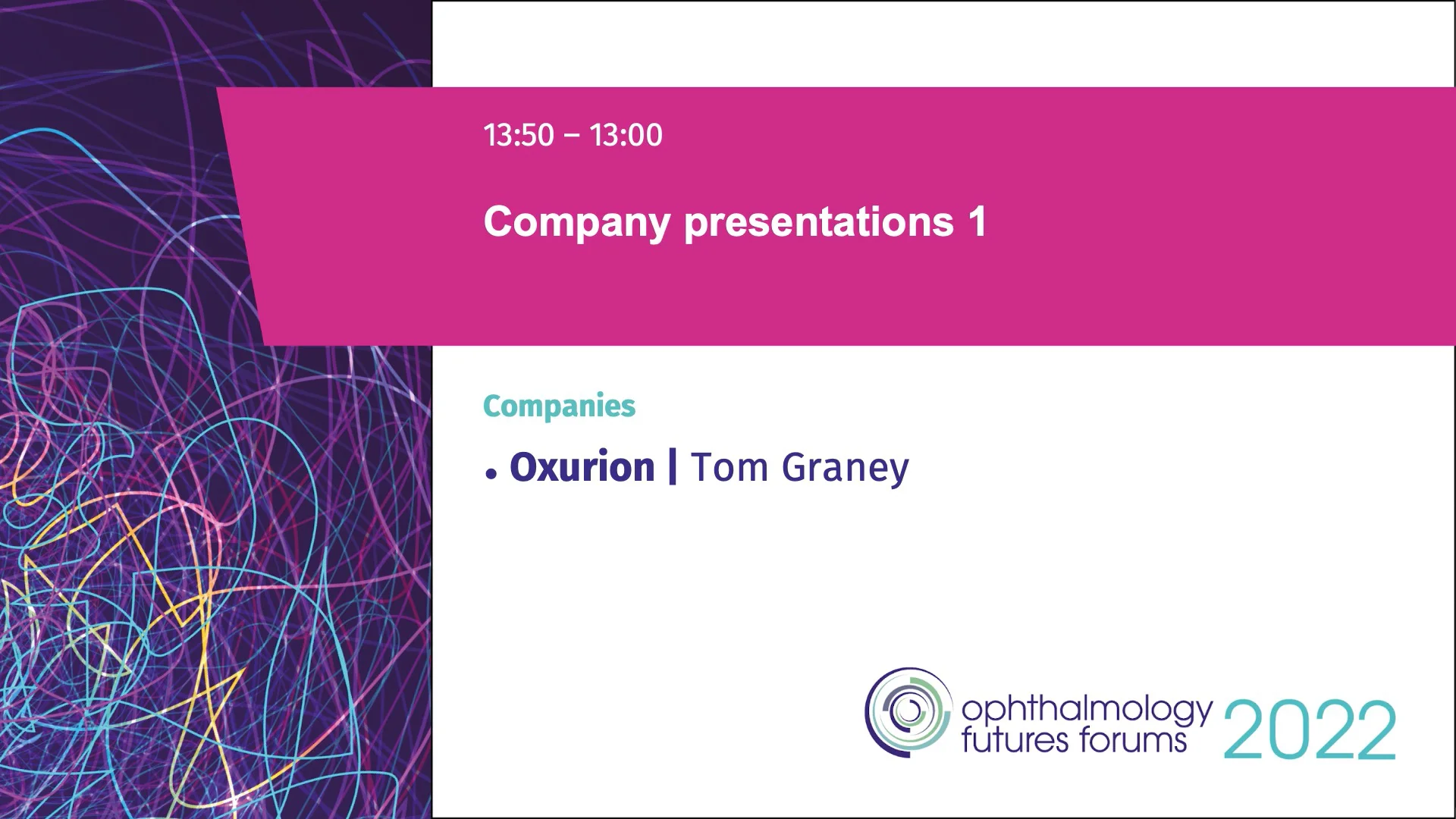 Company Presentation: Oxurion - Tom Graney