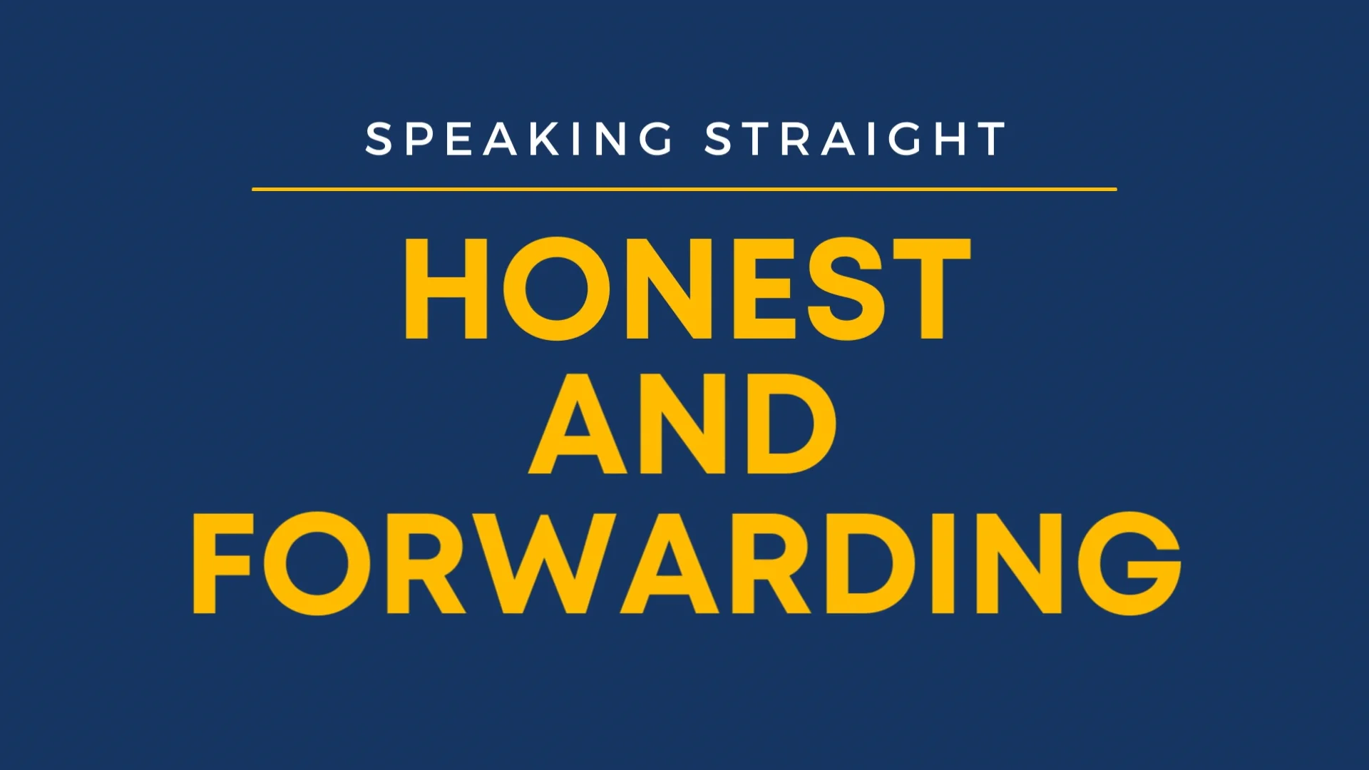 Honest and Forwarding