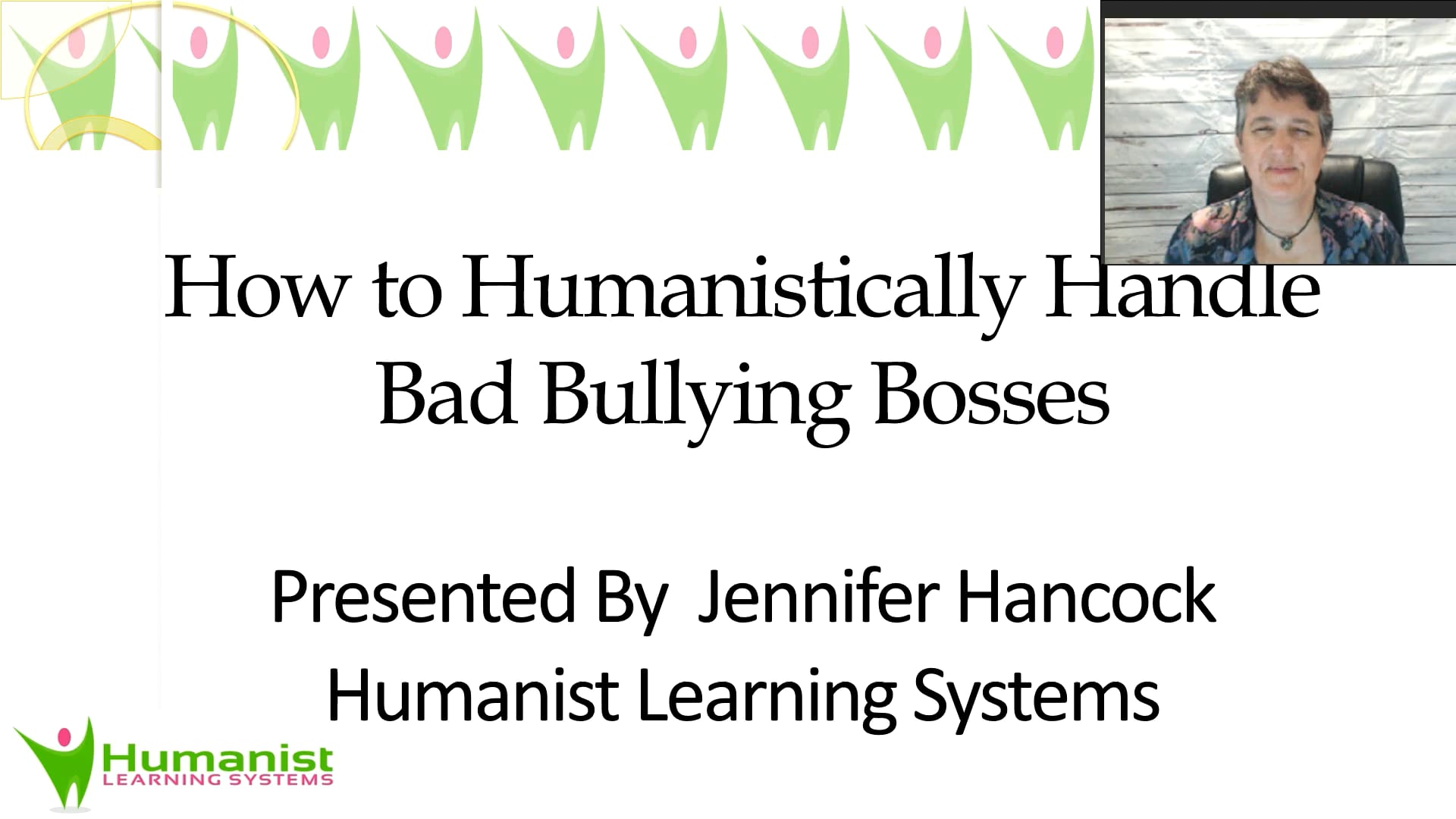 Watch How to Humanistically Handle Bad Bullying Bosses Online | Vimeo On Demand on Vimeo