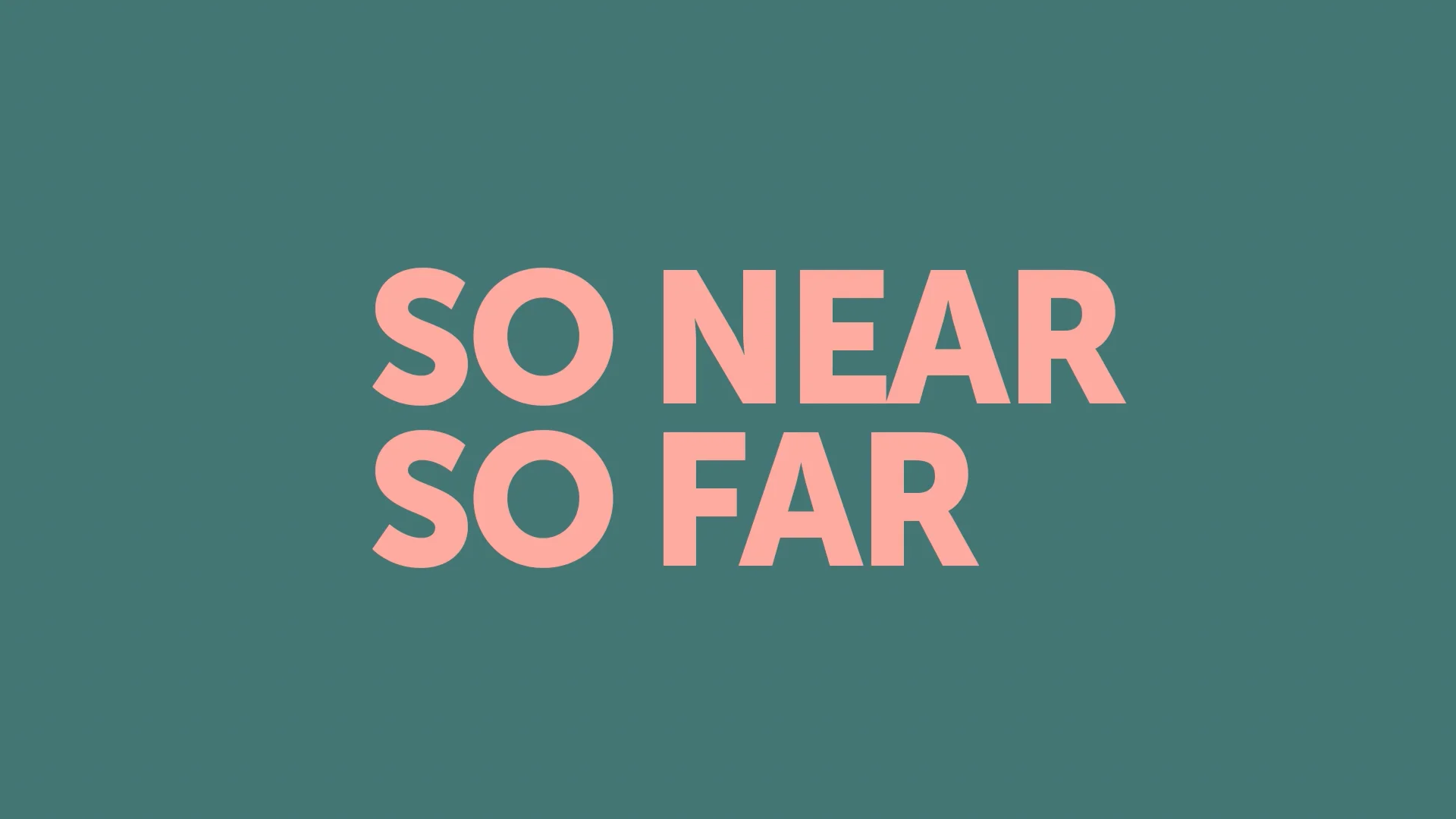So Near So Far 2022 on Vimeo