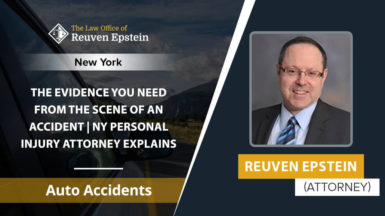 The Evidence You Need From The Scene Of An Accident | NY Personal ...