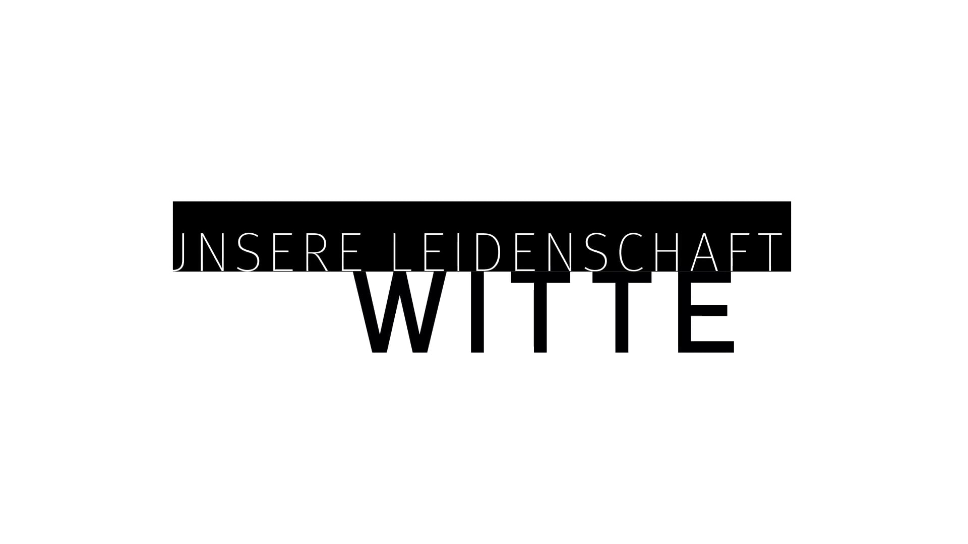 WITTE - unsere Leidenschaft on Vimeo