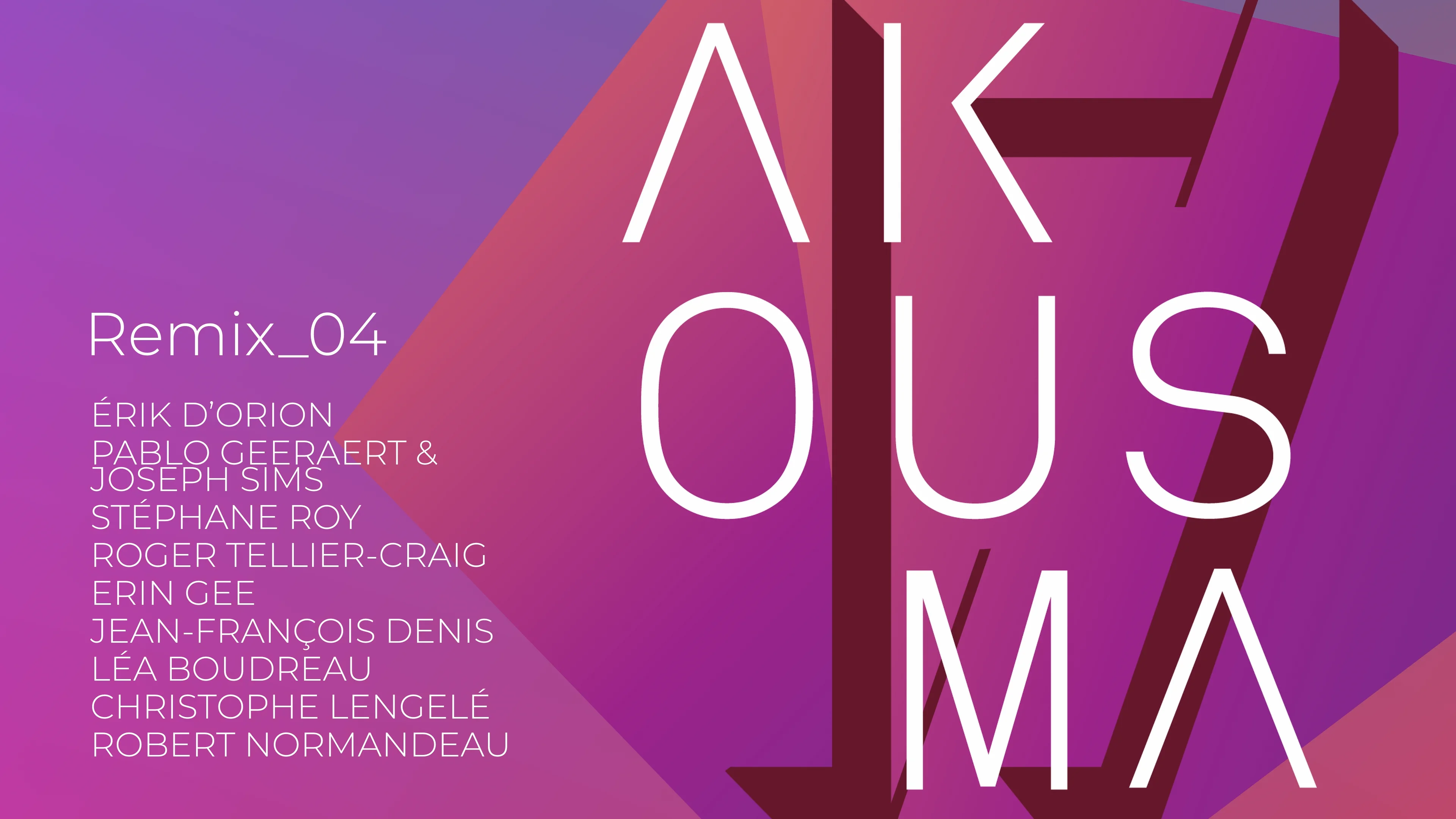 Akousma_Remix_04.mov on Vimeo