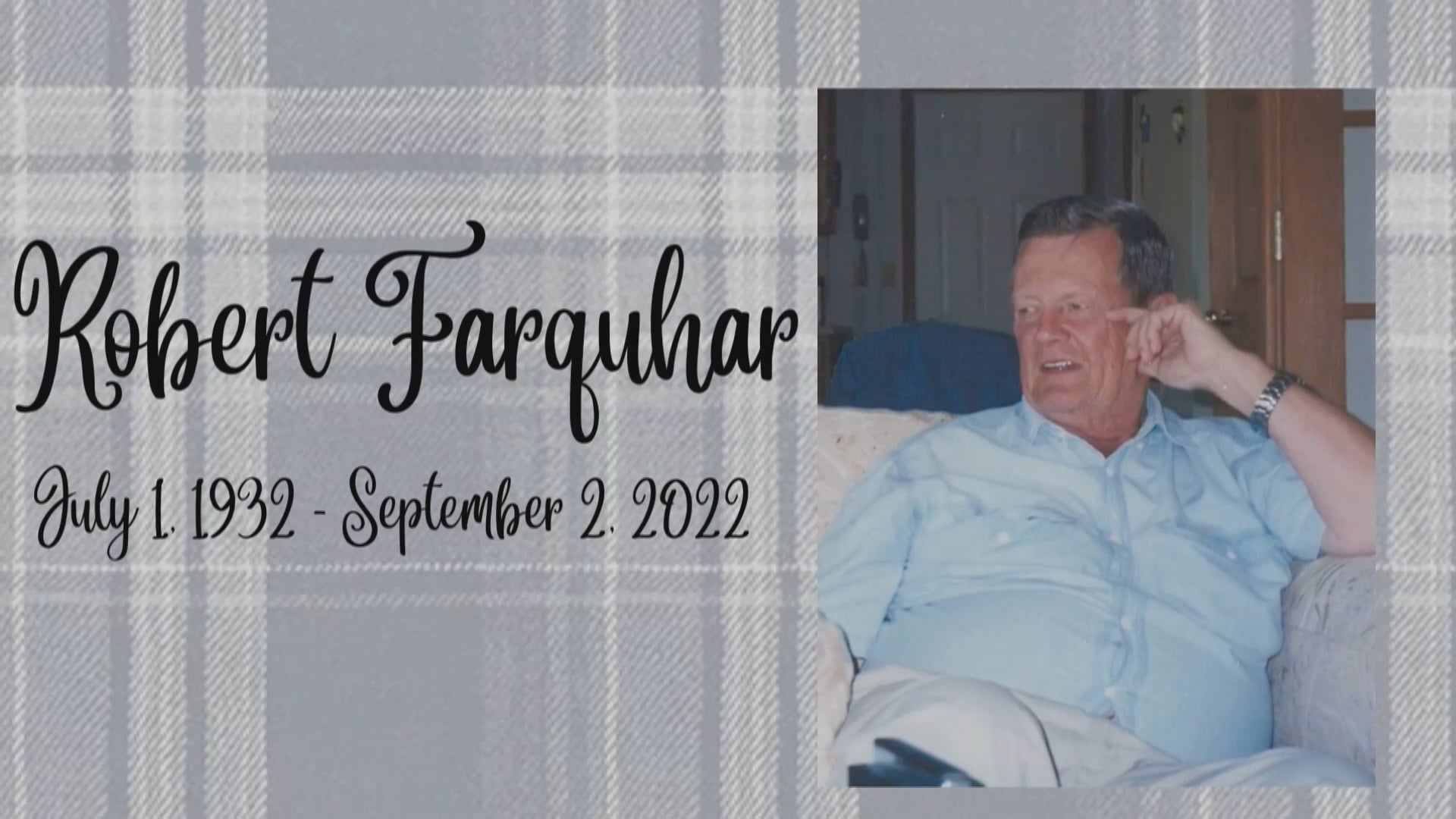 Funeral and Memorial services - Robert Farquhar Memorial Service on Vimeo