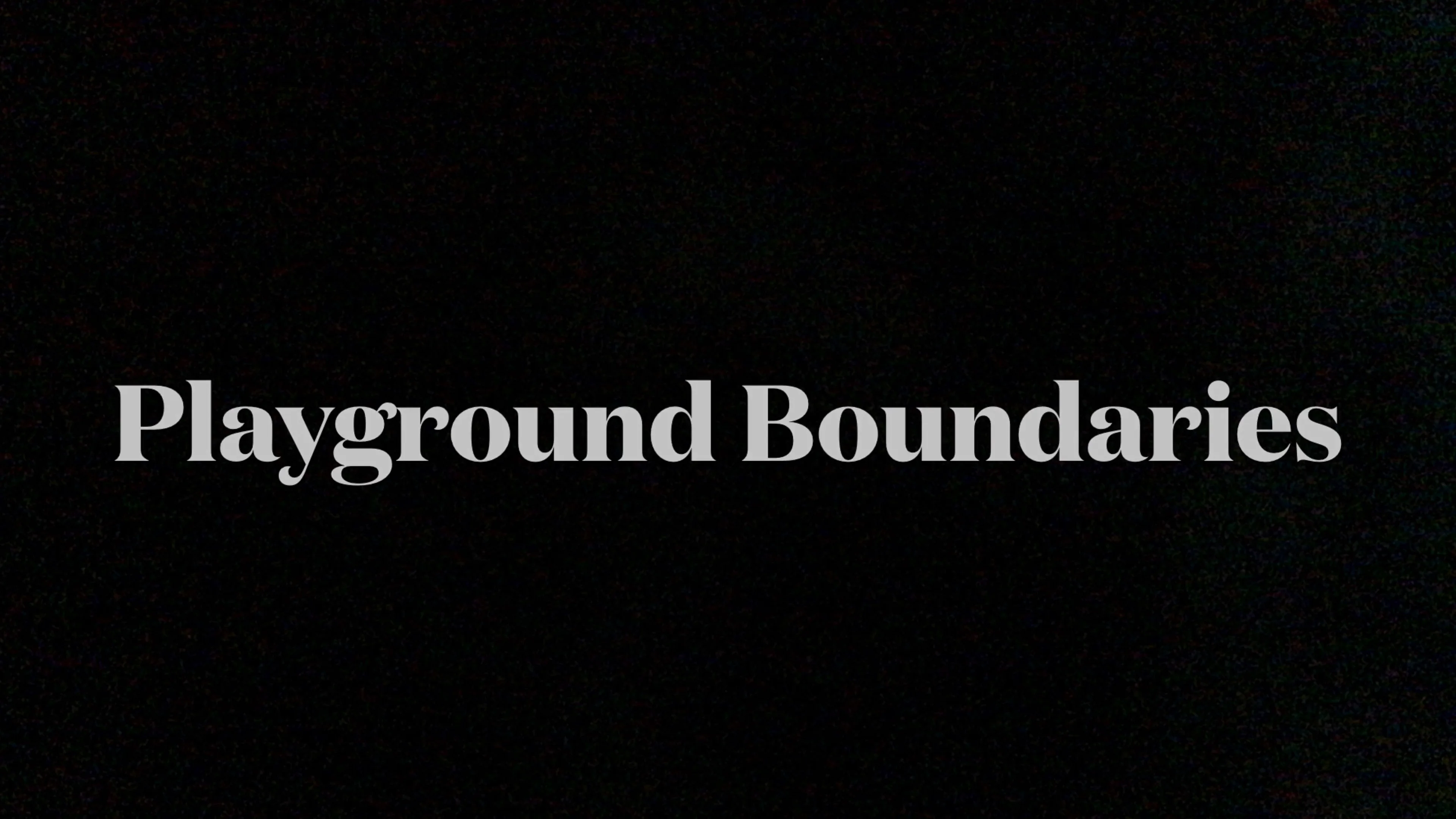 Playground Boundaries on Vimeo