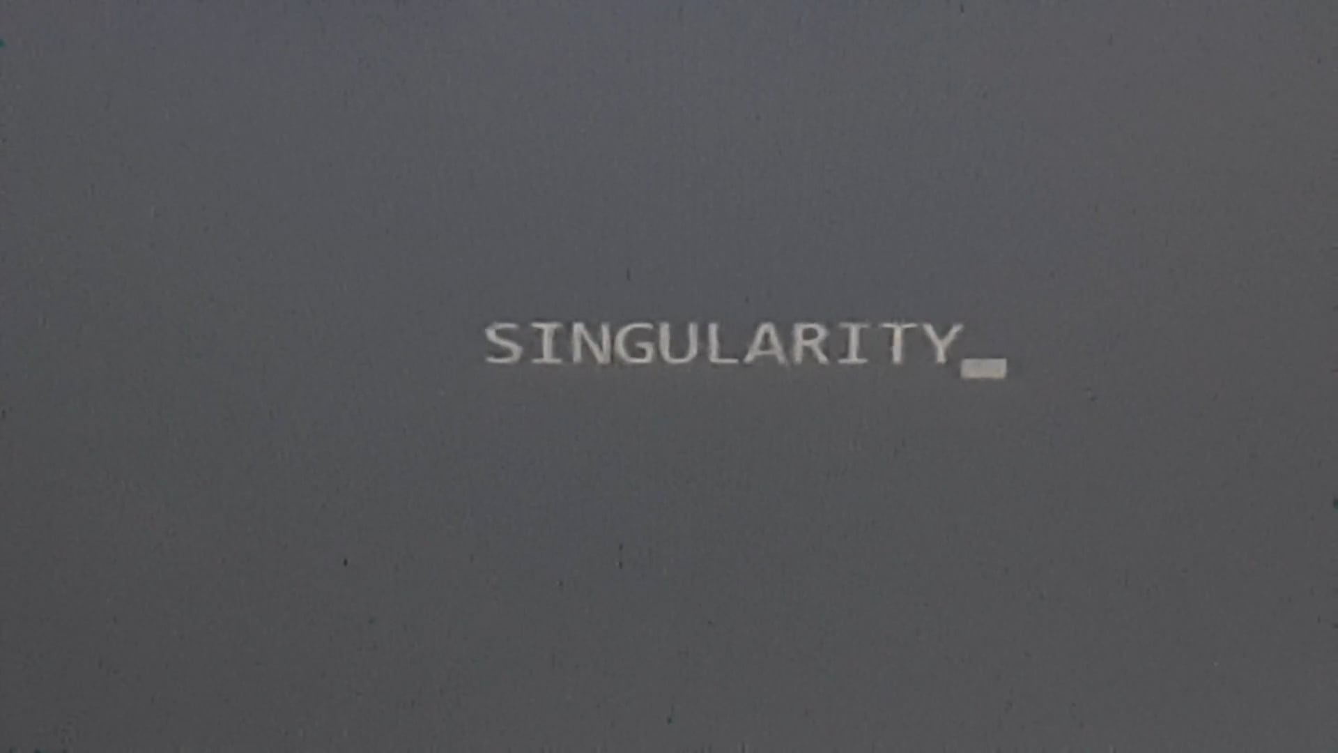 Singularity.mp4 on Vimeo