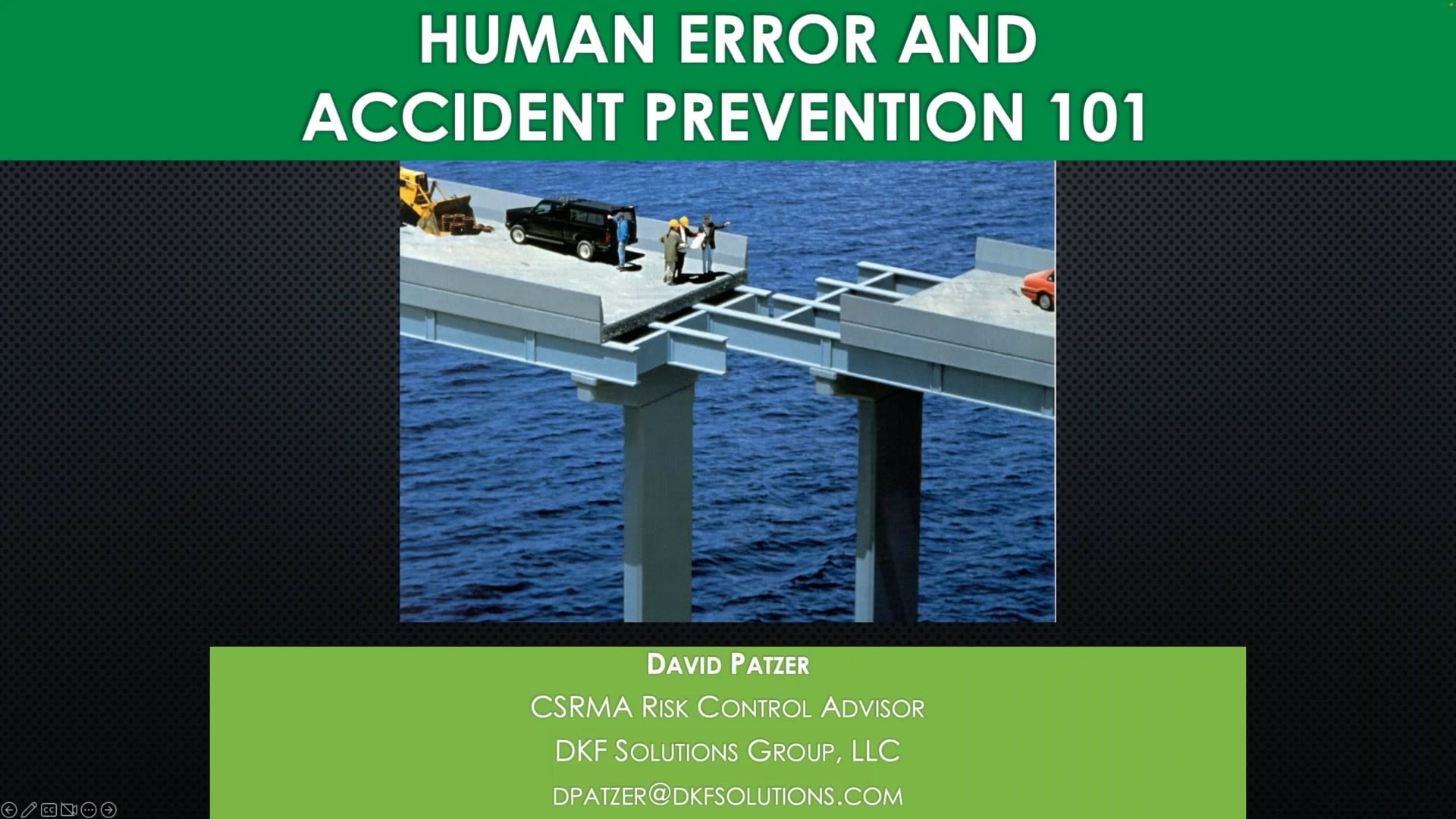 CSRMA Webinars - Human Error and Accident Prevention 101 8-19-22 on Vimeo