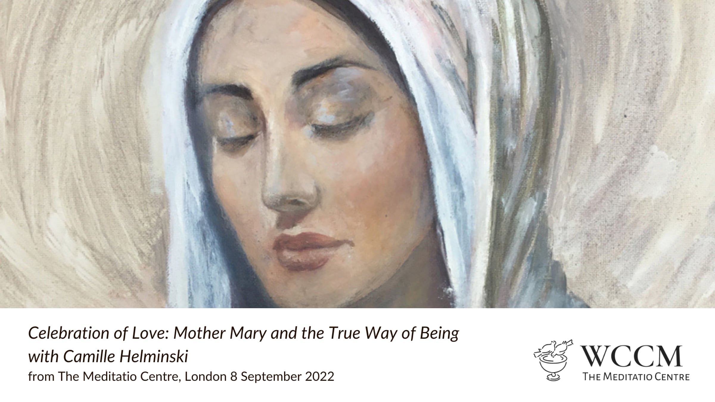 Celebration of Love: Mother Mary and the True Way of Being