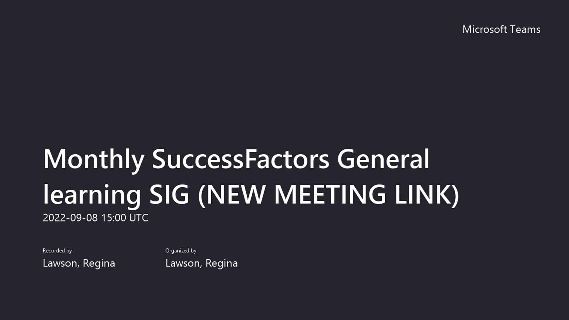 Monthly SuccessFactors General learning SIG (NEW MEETING LINK)-20220908 ...