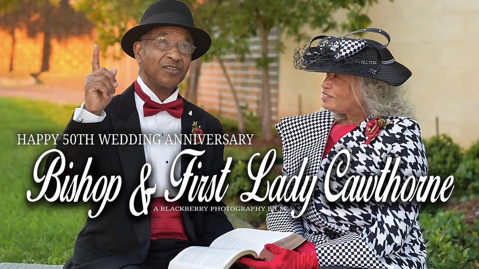 Bishop and First Lady Cawthorne's 50th Wedding Anniversary on Vimeo