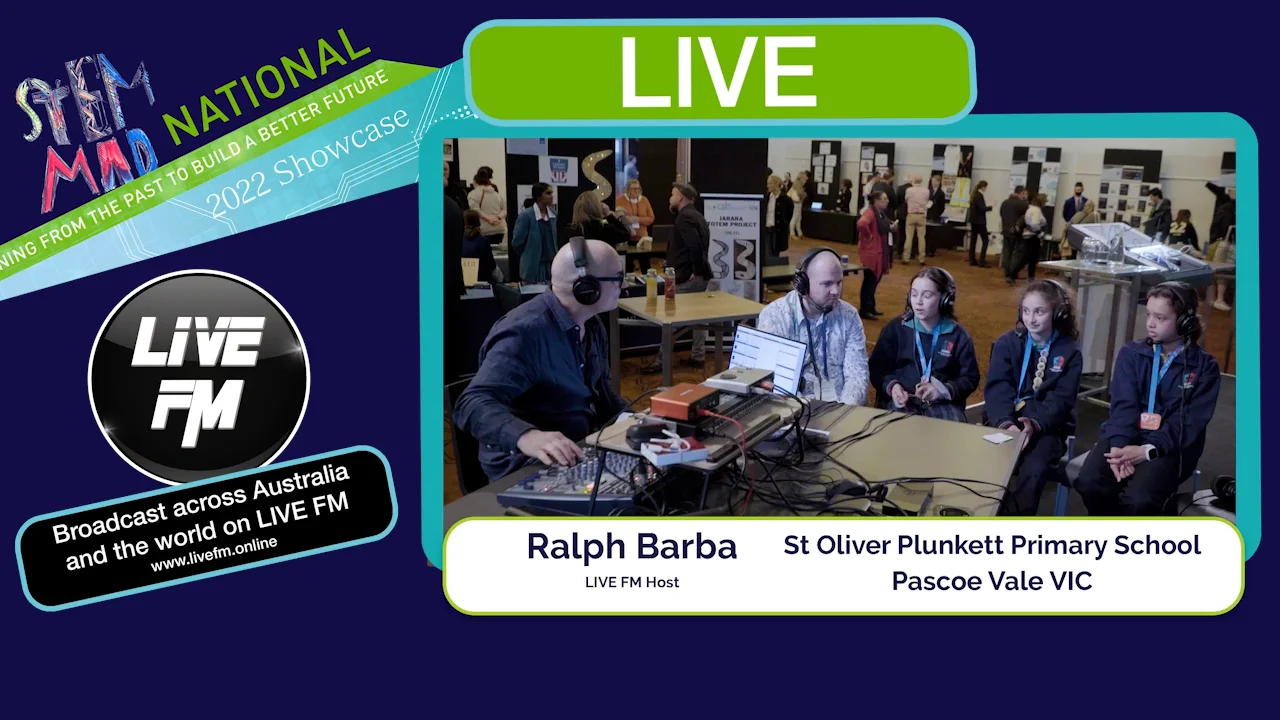 STEM MAD National 2022 LIVE FM Broadcast - St Oliver Plunkett Primary ...