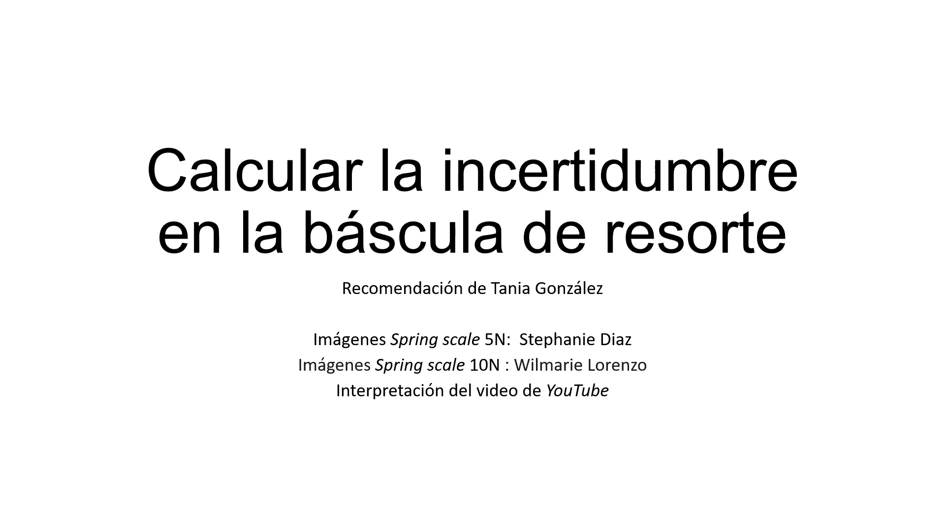 Como calcular la incertidumbre en la báscula de resorte o Spring Scales ...
