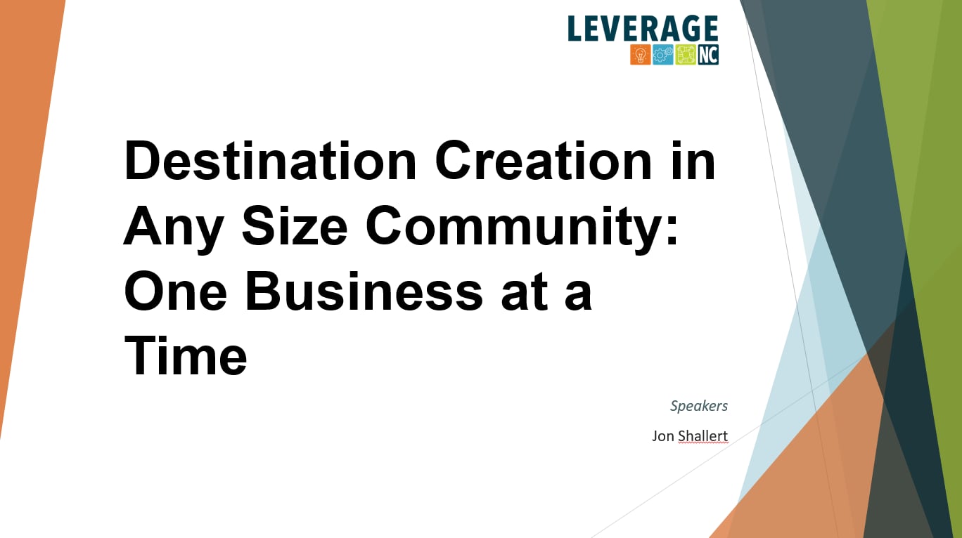 Destination Creation in Any Size Community: One Business at a Time on Vimeo