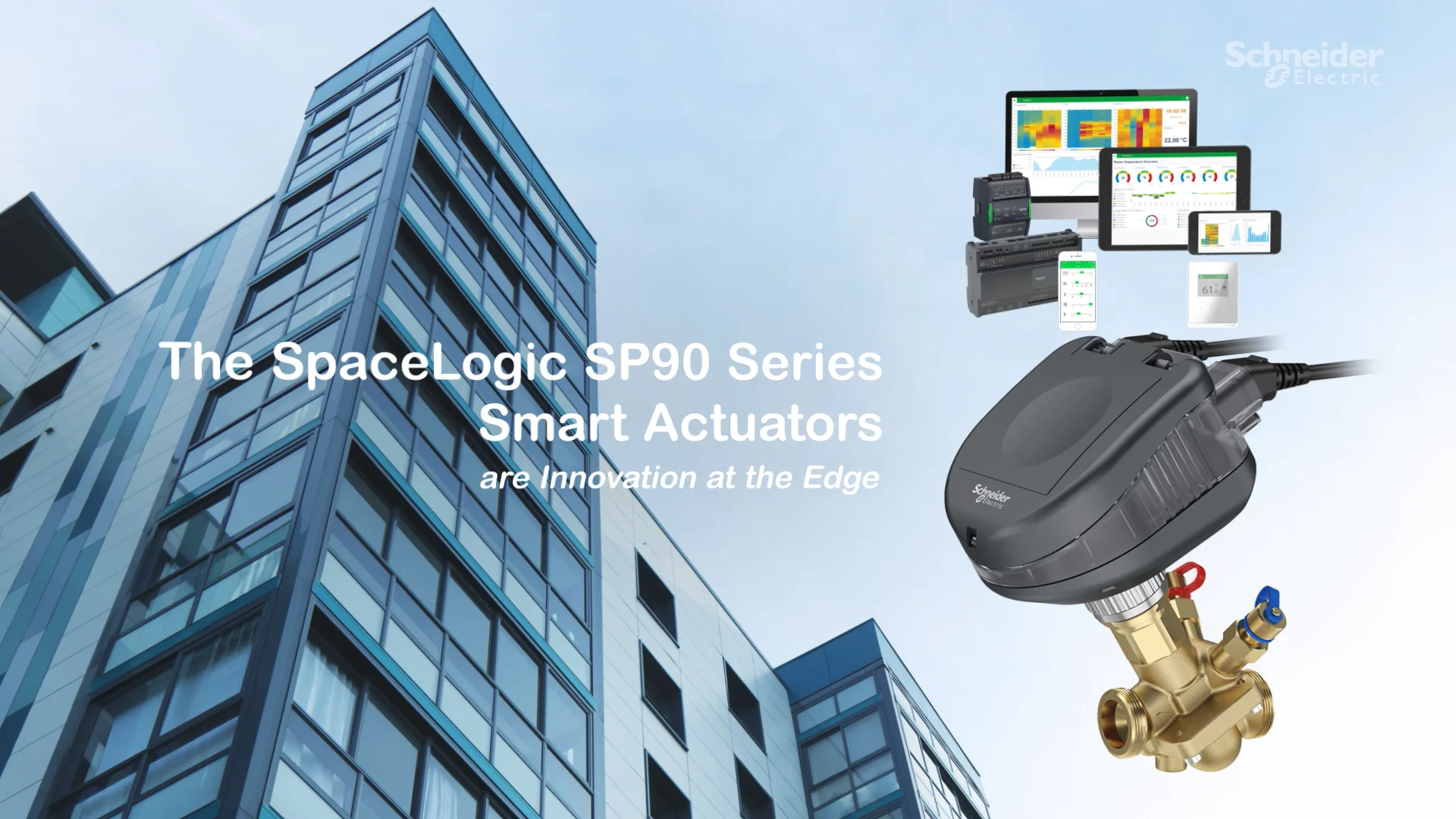 Discover SpaceLogic SP90 PIBCV : the new innovative generation of Smart ...