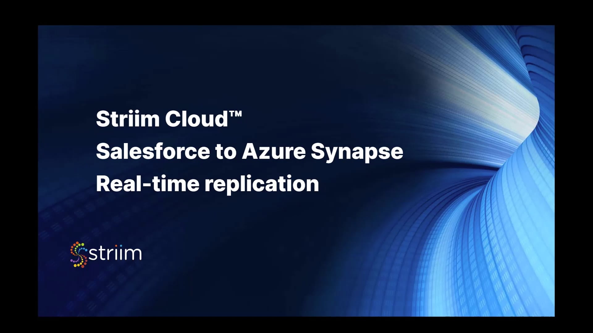 Technical Demo: Salesforce to Azure Synapse with Striim Cloud on Vimeo